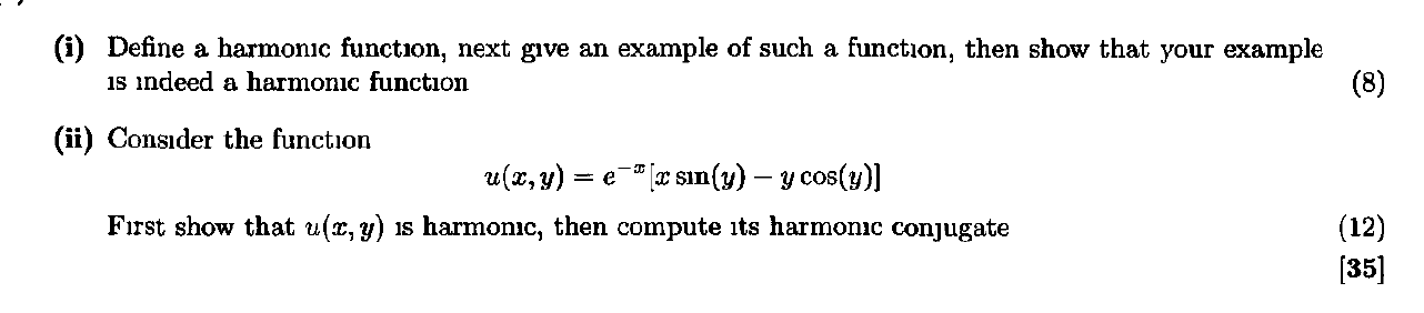 Solved (i) Define a harmonic function, next give an example | Chegg.com