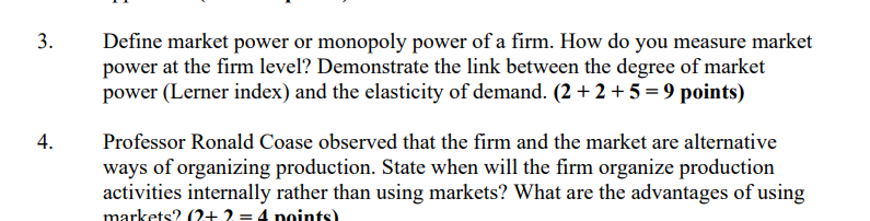 Solved 3. Define market power or monopoly power of a firm. | Chegg.com