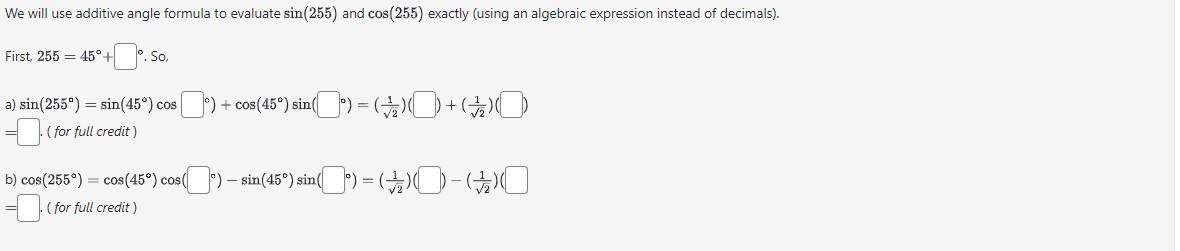 Solved We will use additive angle formula to evaluate | Chegg.com
