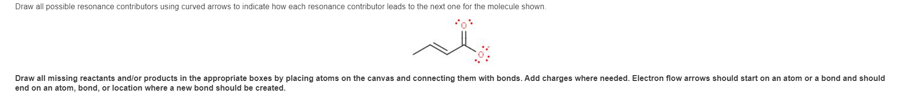 Solved Draw all possible resonance contributors using curved | Chegg.com