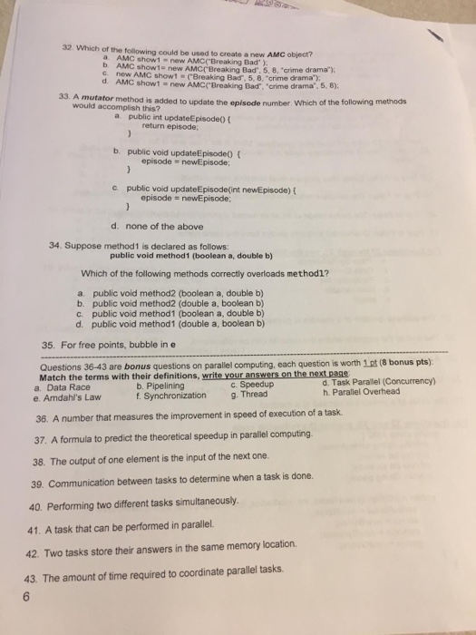 Solved 32. Which of the following could be used to create a | Chegg.com