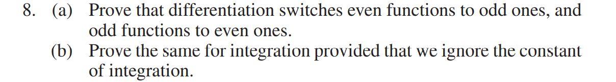 Solved (a) Prove that differentiation switches even | Chegg.com