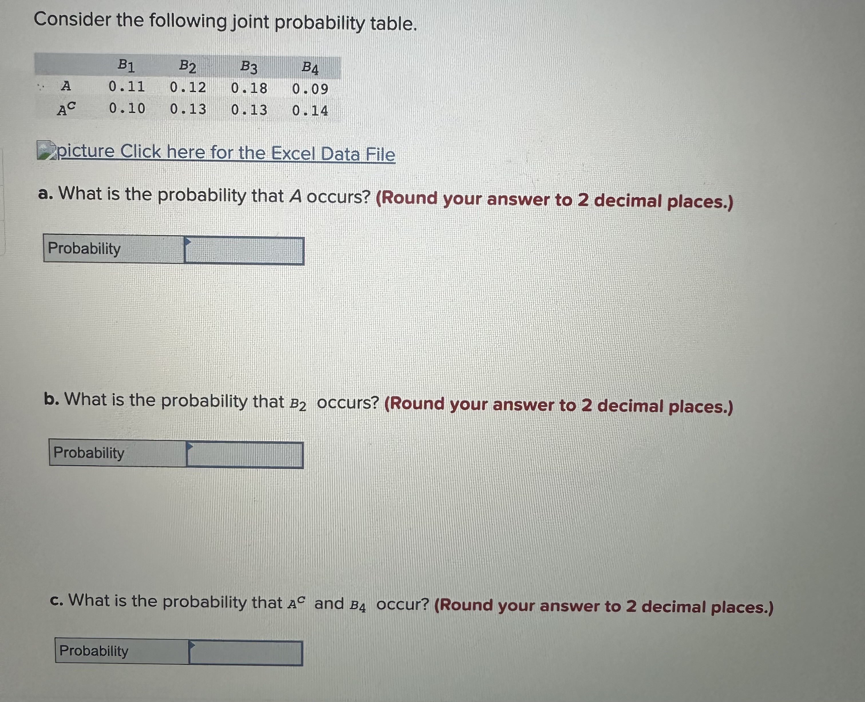 Solved d. What is the probability that A or B3 occurs? | Chegg.com