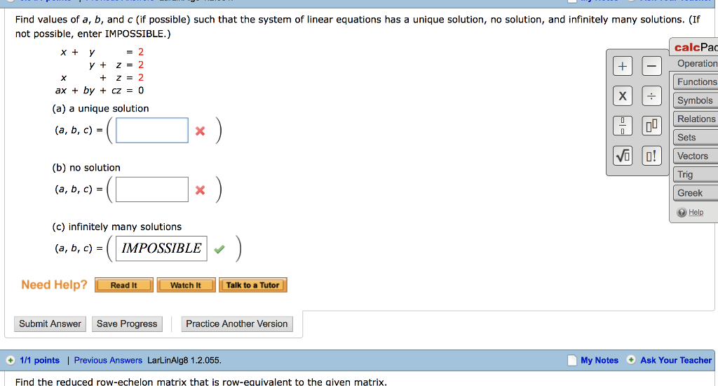 Solved Find values of a, b, and c (if possible) such that | Chegg.com