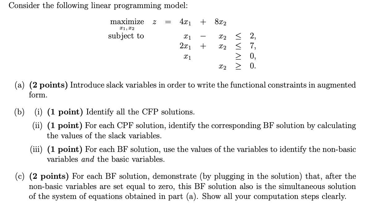 Solved Consider the following linear programming model: | Chegg.com