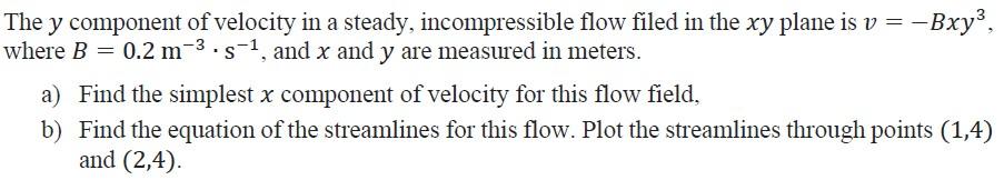 Solved The y component of velocity in a steady, | Chegg.com