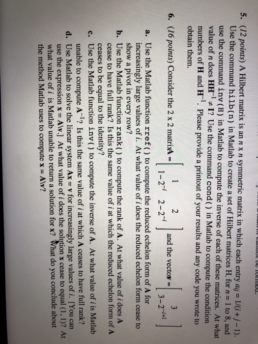 Solved (12 points) A Hilbert matrix is an n x n symmetric | Chegg.com