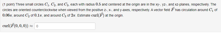 Solved (1 point) Three small circles C1, C2, and C3, each | Chegg.com
