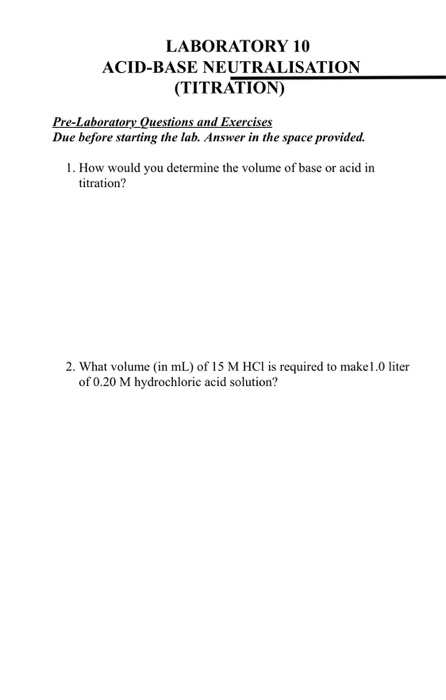 Solved LABORATORY 10 ACID-BASE NEUTRALISATION (TITRATION) | Chegg.com