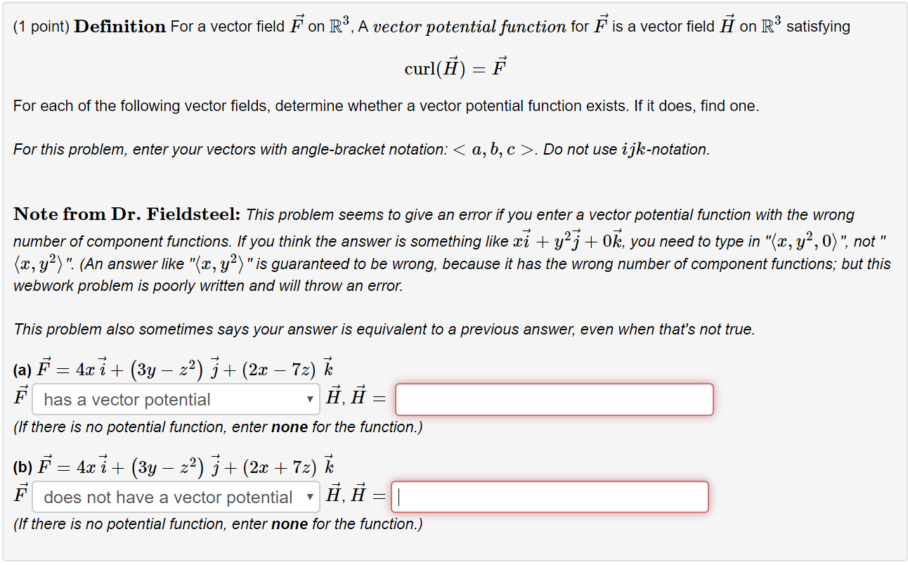 Solved (1 point) Definition For a vector field F on R3, A | Chegg.com