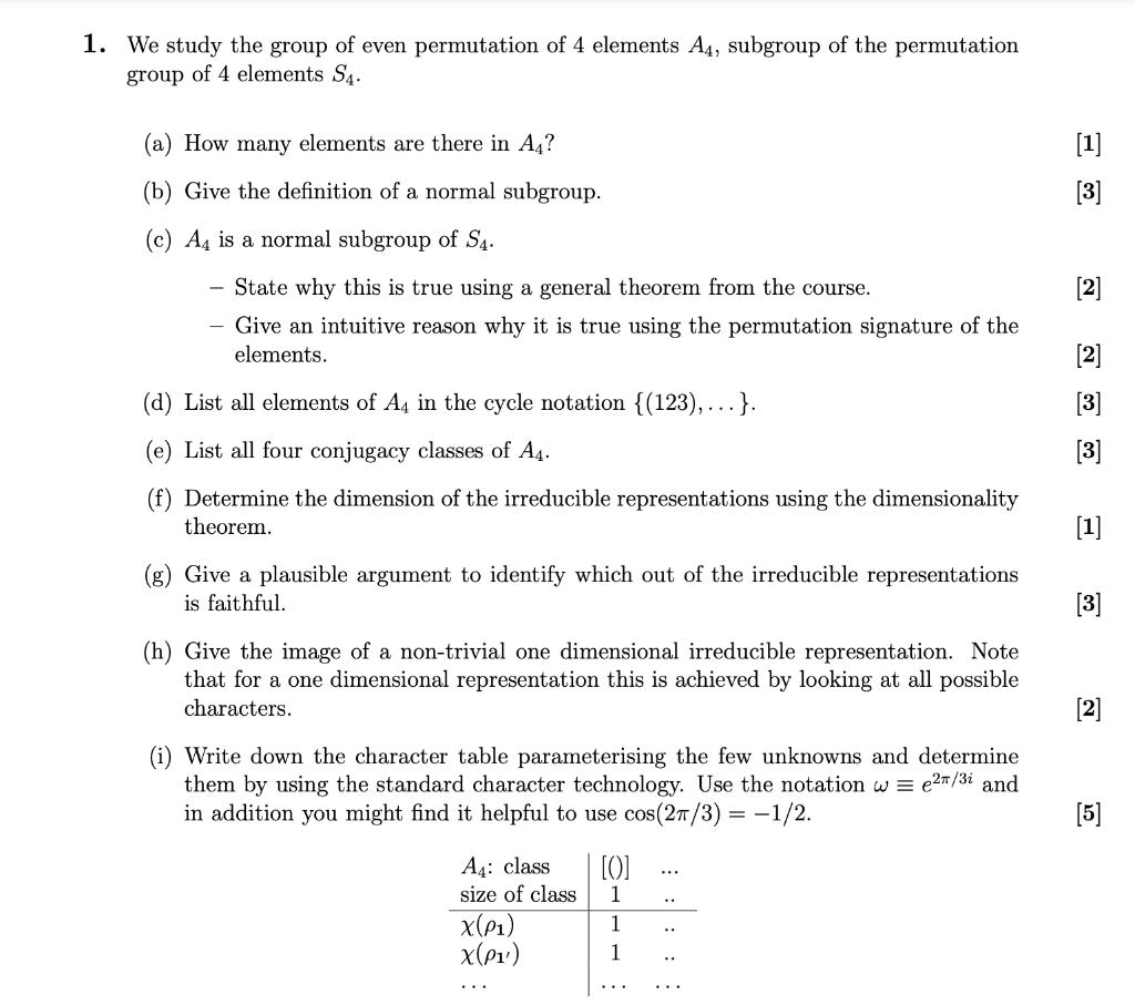 Solved 1. We study the group of even permutation of 4 | Chegg.com