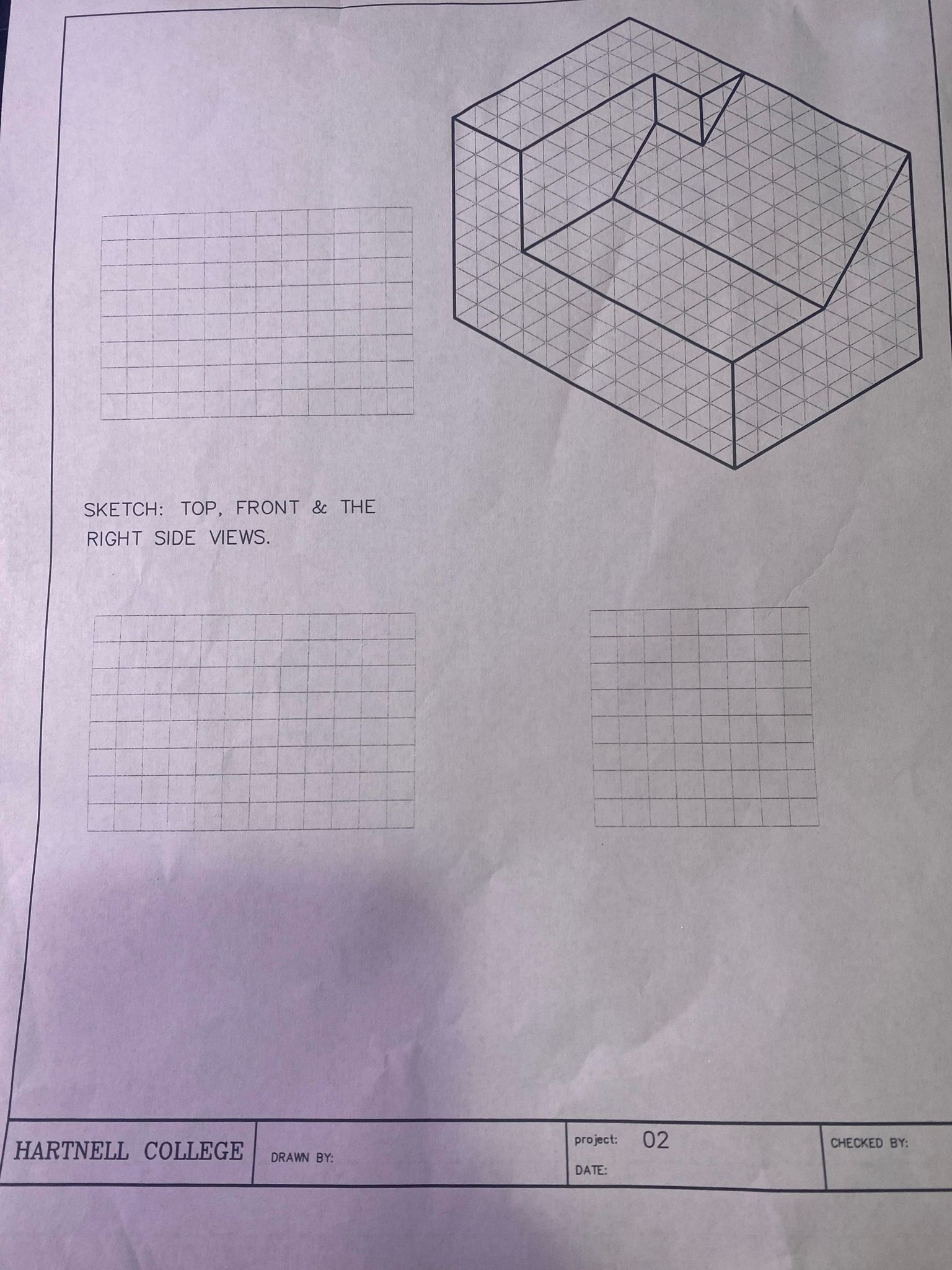 Solved SKETCH: TOP, FRONT \& THE RIGHT SIDE VIEWS. | Chegg.com
