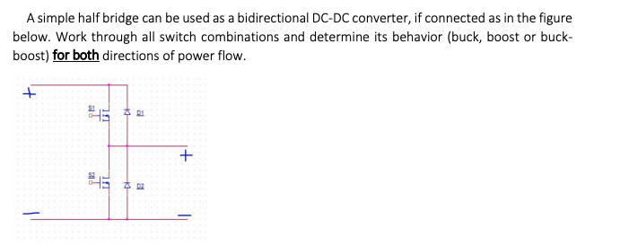 Solved A simple half bridge can be used as a bidirectional | Chegg.com