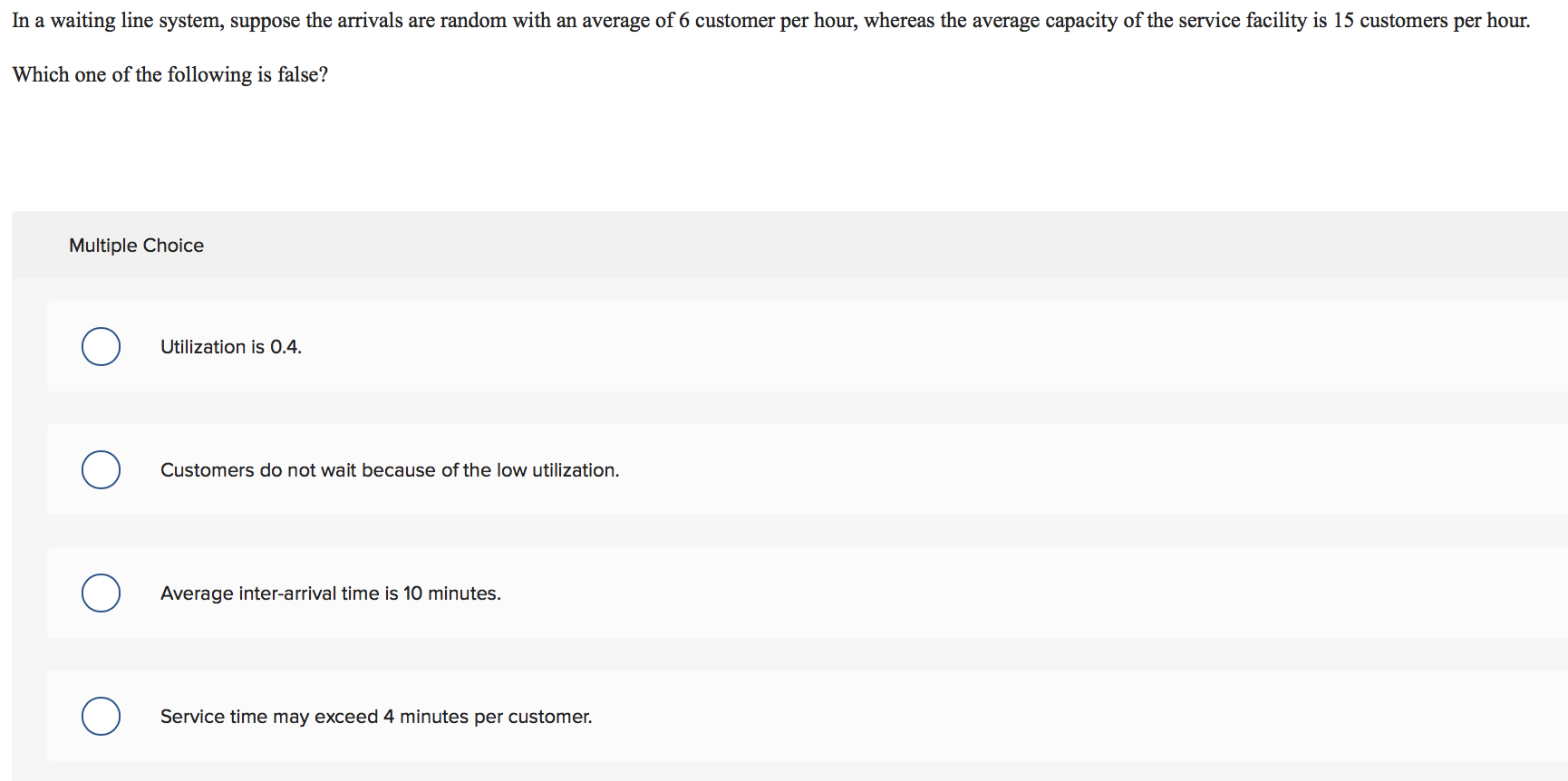 Solved In a waiting line system, suppose the arrivals are | Chegg.com