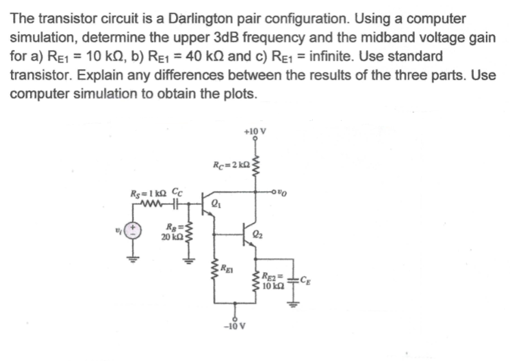 Solved The transistor circuit is a Darlington pair | Chegg.com