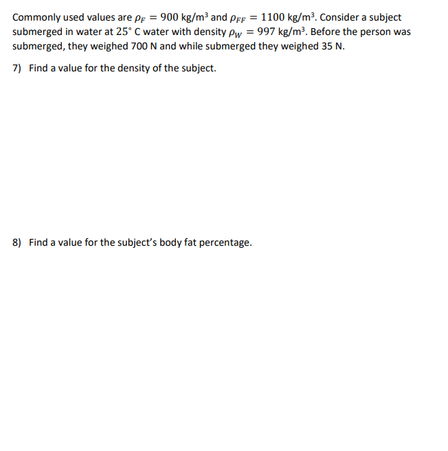 Solved Hydrodensitometry, also known as underwater weighing | Chegg.com