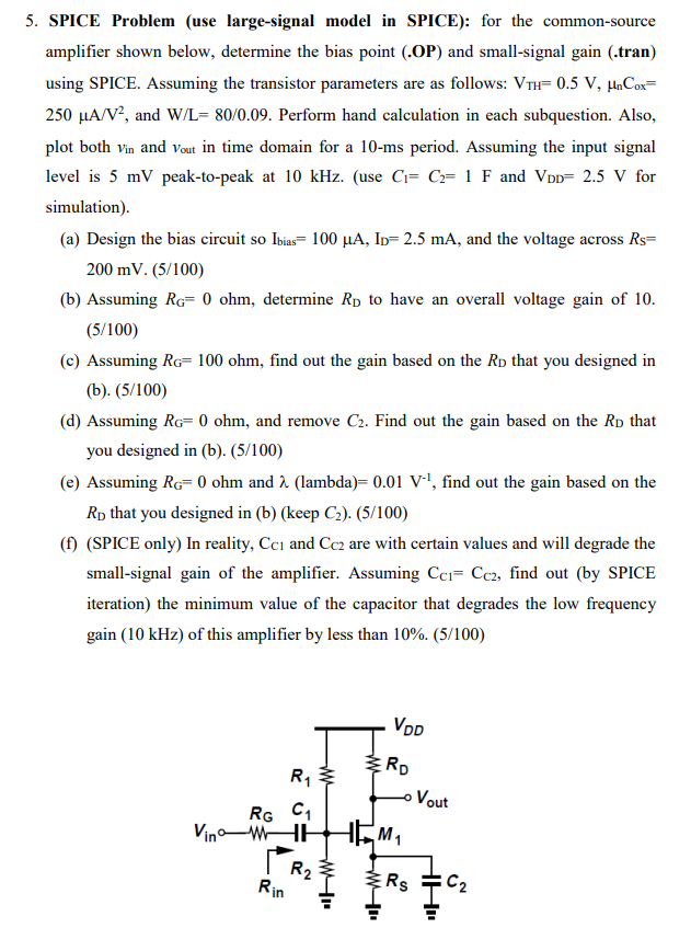 Solved 5. SPICE Problem (use large-signal model in SPICE): | Chegg.com