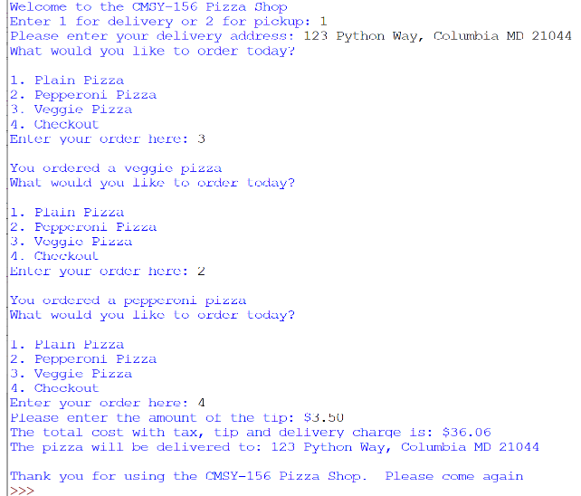 Solved Welcome to the CMSY 156 Pizza Shop Enter 1 for | Chegg.com