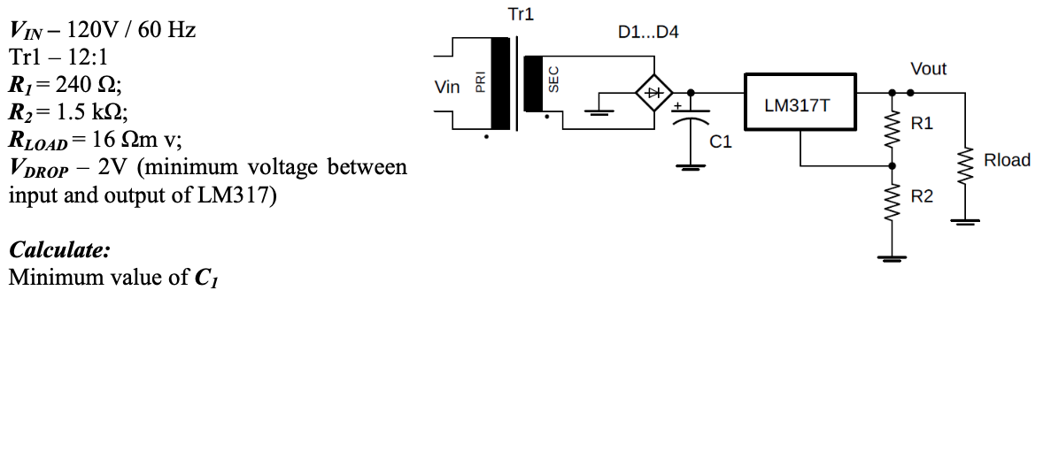 Solved Tr1 D1...D4 Vout Vin SEC H LM3171 ViN - 120V / 60 Hz | Chegg.com