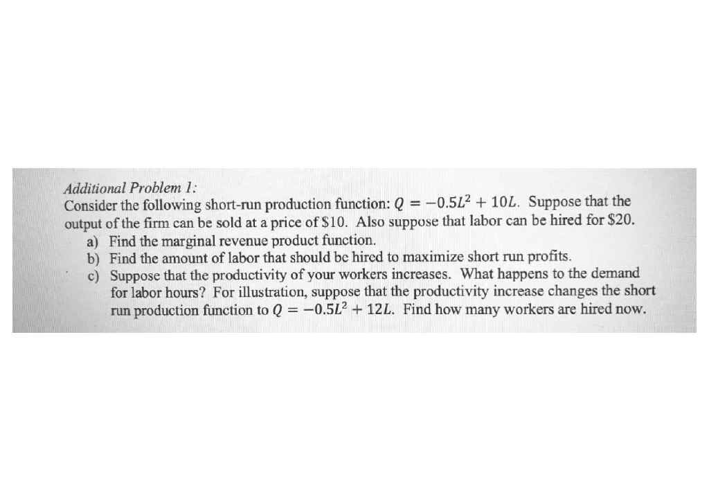 Solved Additional Problem 1: Consider the following | Chegg.com