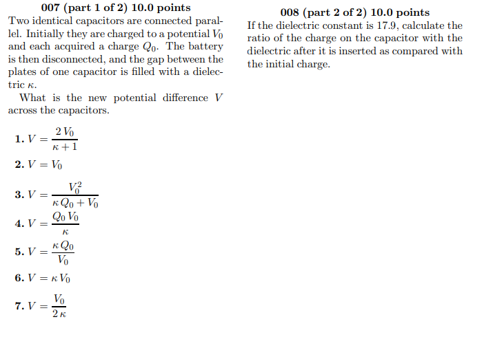 Solved 007 (part 1 of 2) 10.0 points Two identical | Chegg.com