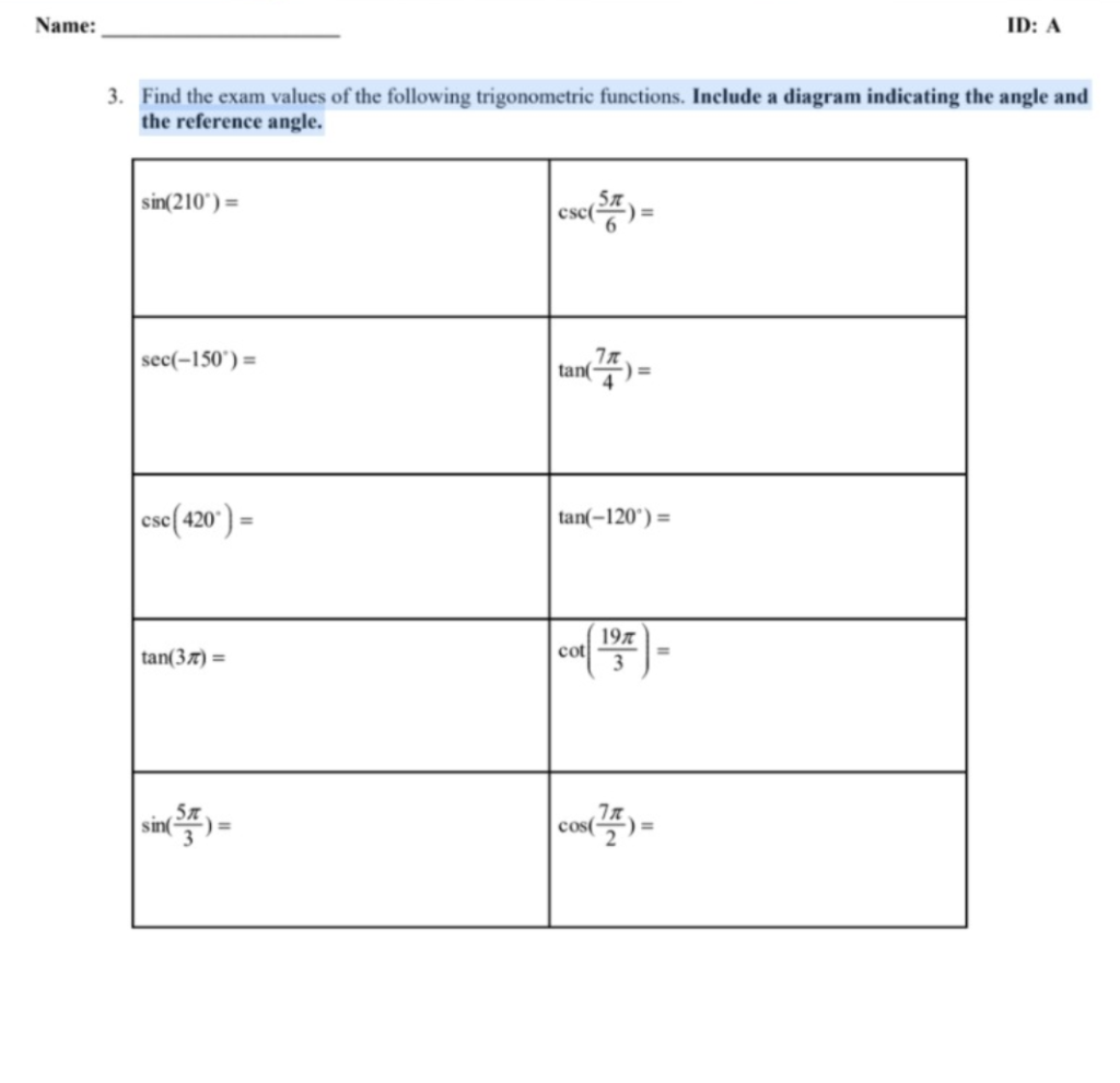 Solved Name: ID: A 3. Find the exam values of the following | Chegg.com