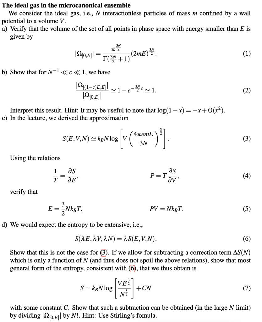 Solved The ideal gas in the microcanonical ensemble We | Chegg.com