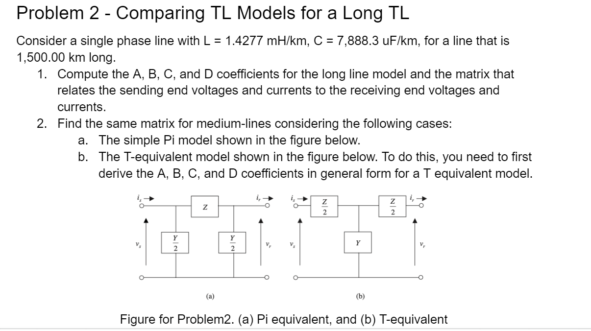 Solved Problem 2 - Comparing TL Models for a Long TL | Chegg.com