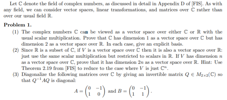 Solved Let C denote the field of complex numbers, as | Chegg.com