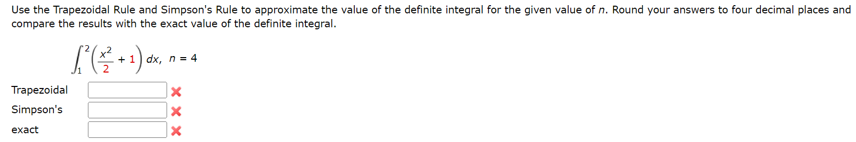 Solved Use the Trapezoidal Rule and Simpson's Rule to | Chegg.com