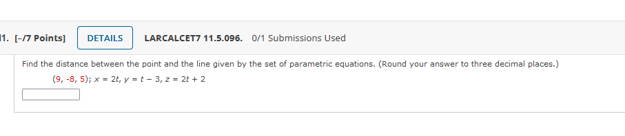 Solved [-/7 Points ] LARCALCET7 11.5.096. 0/1 Submissions | Chegg.com