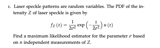 Laser speckle patterns are random variables. The PDF | Chegg.com