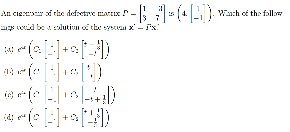 Solved An eigenpair of the defective matrix P. is Which of | Chegg.com