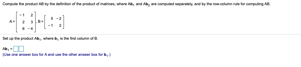 Solved Compute the product AB by the definition of the | Chegg.com