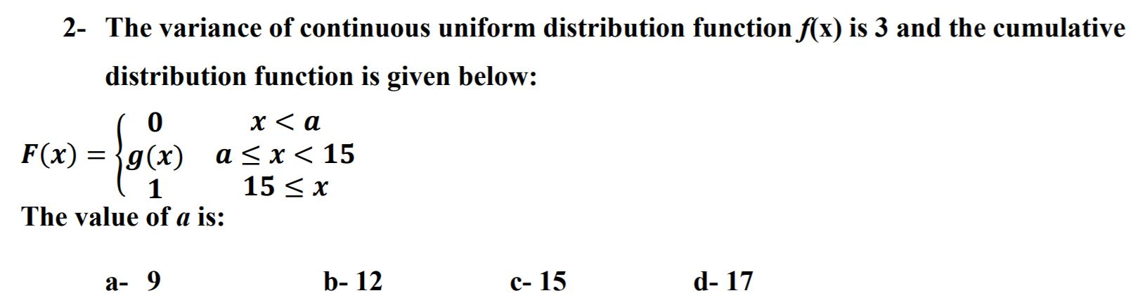 Solved 2- The variance of continuous uniform distribution | Chegg.com