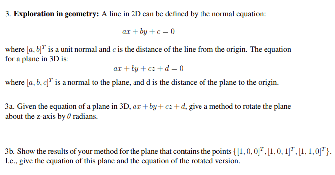 Solved 3. Exploration in geometry: A line in 2D can be | Chegg.com
