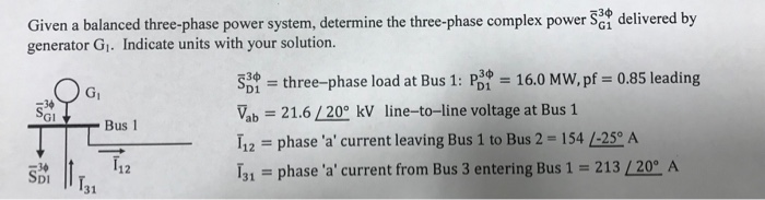 Solved Given a balanced three-phase power system, determine | Chegg.com