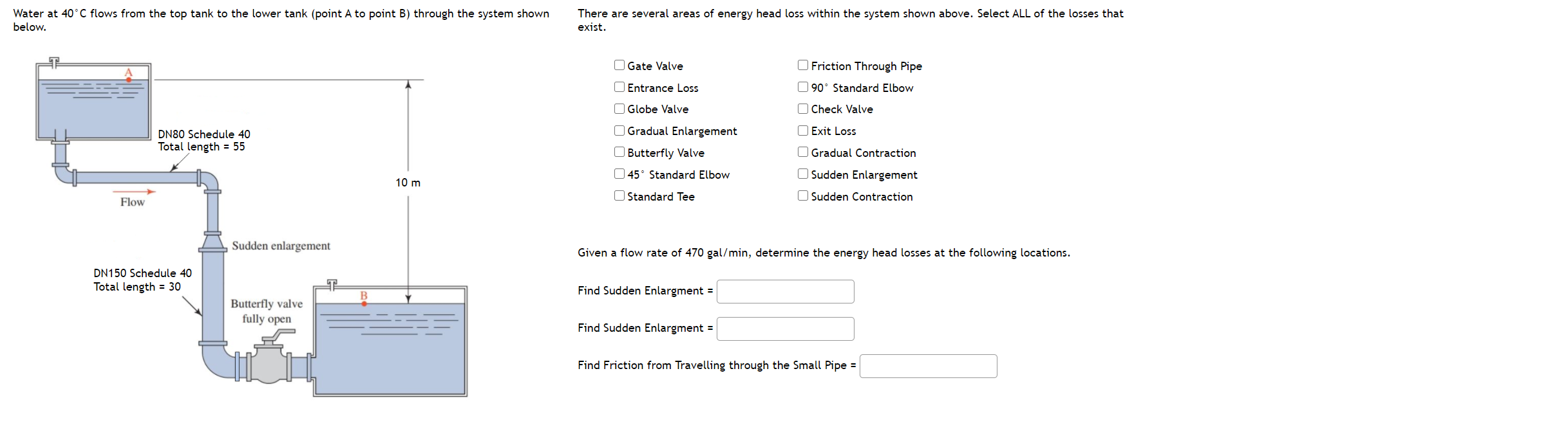 Solved Water at 40°C flows from the top tank to the lower | Chegg.com