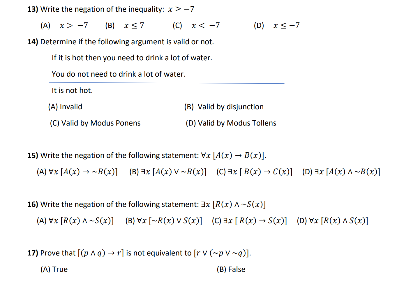 Solved 13) Write the negation of the inequality: x≥−7 (A) | Chegg.com