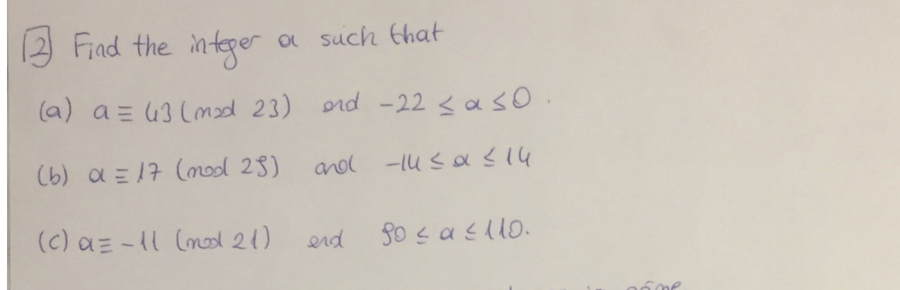 Solved 13 Find the integer a such that (a) a = 43 (mod 23) | Chegg.com