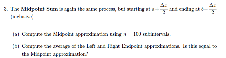 Solved AC AC and ending at b- 3. The Midpoint Sum is again | Chegg.com