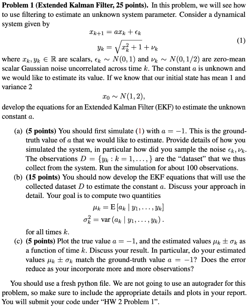 Solved Problem 1 (Extended Kalman Filter, 25 points). In | Chegg.com