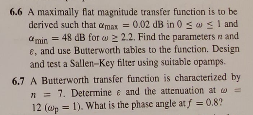 6.6 A maximally flat magnitude transfer function is | Chegg.com