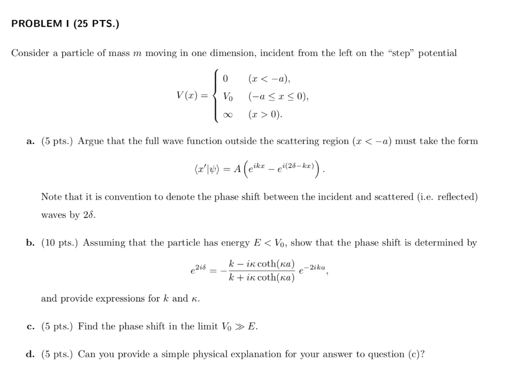 Solved PROBLEM I (25 PTS.) Consider a particle of mass m | Chegg.com