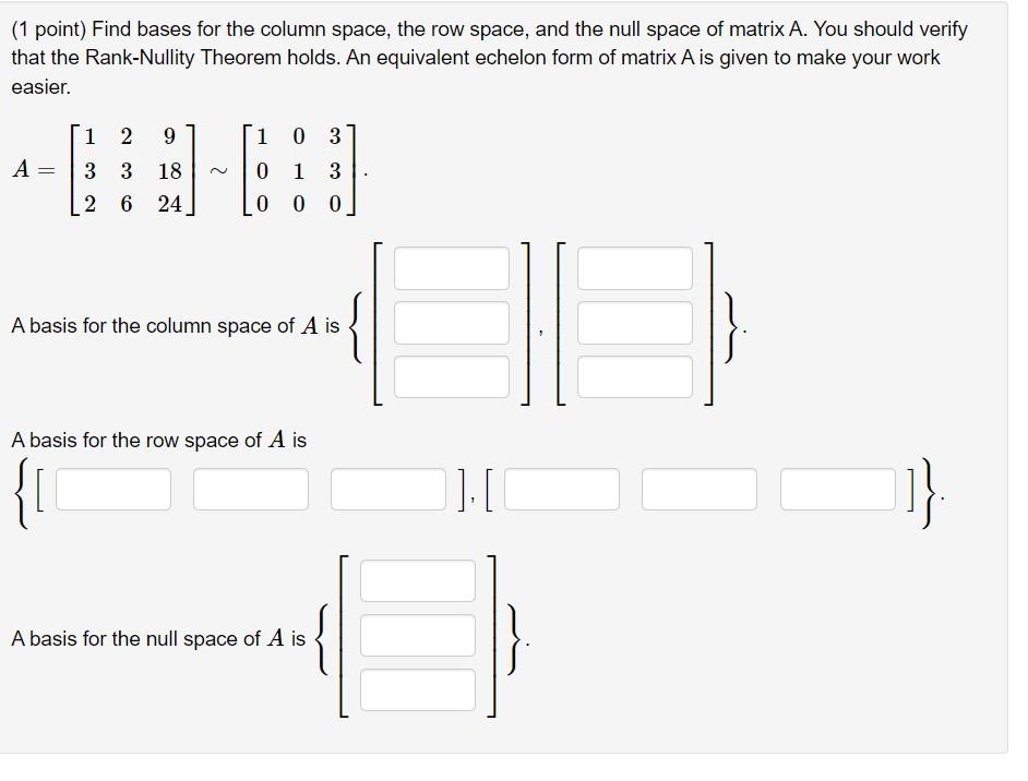 Solved (1 point) Find bases for the column space, the row | Chegg.com