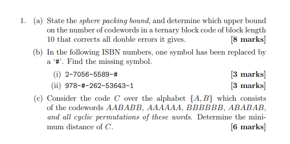 Solved 1. (a) State the sphere packing bound, and determine | Chegg.com