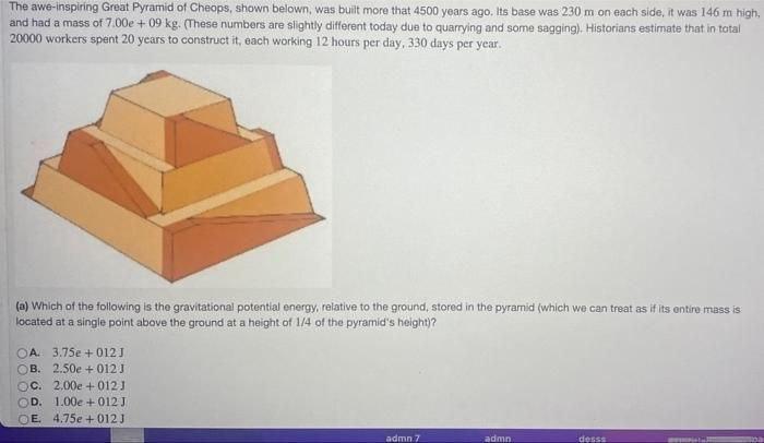 Solved The awe-inspiring Great Pyramid of Cheops, shown | Chegg.com