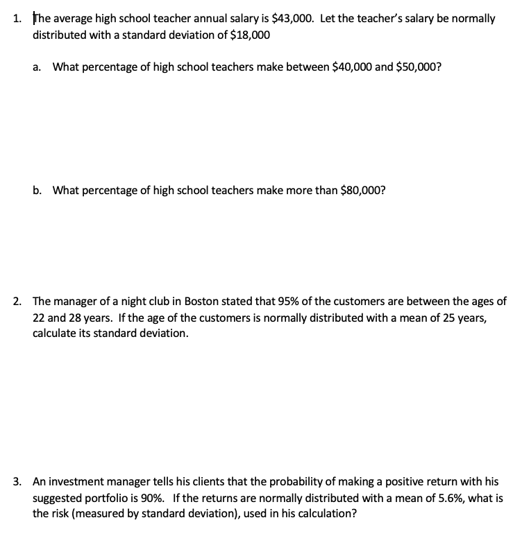 Solved 1 The Average High School Teacher Annual Salary Is Chegg