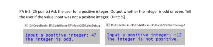 Solved PA 6-2 (25 points) Ask the user for a positive | Chegg.com