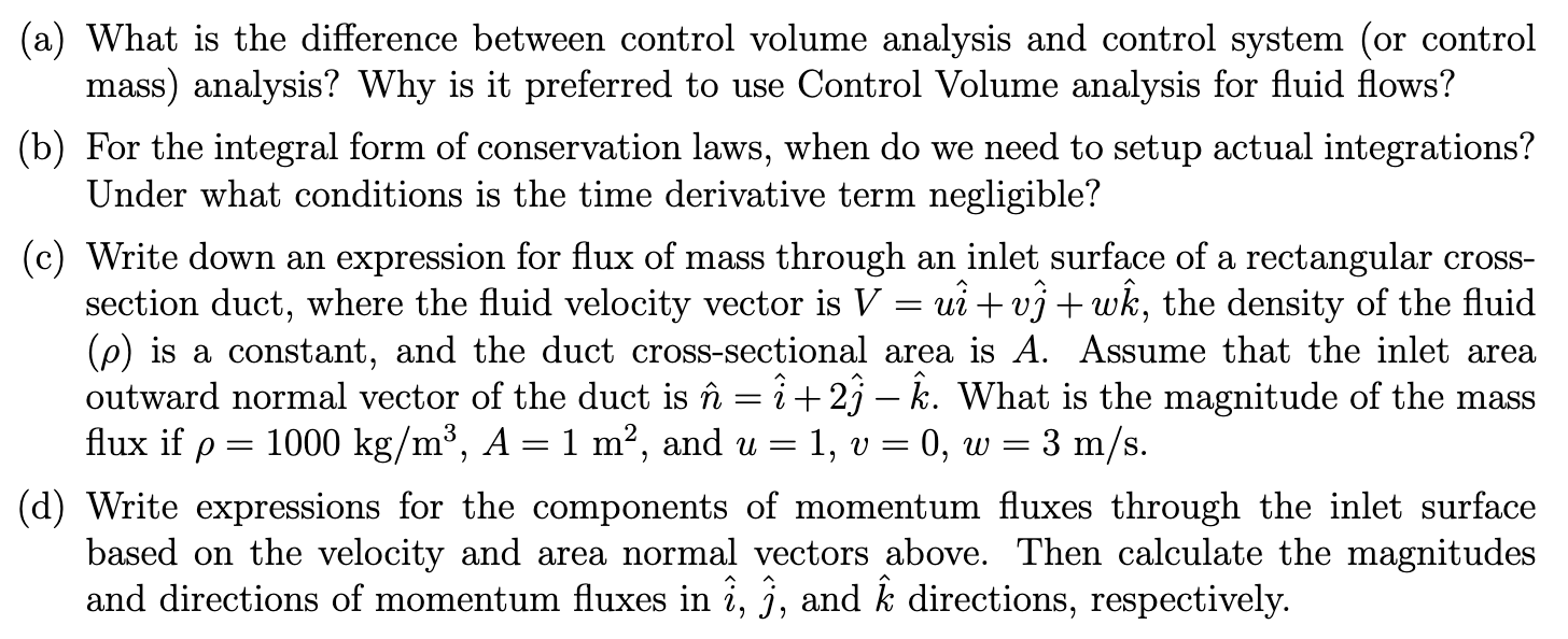Solved (a) What is the difference between control volume | Chegg.com